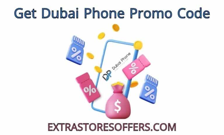 dubai phone promo code - extrastoresoffers